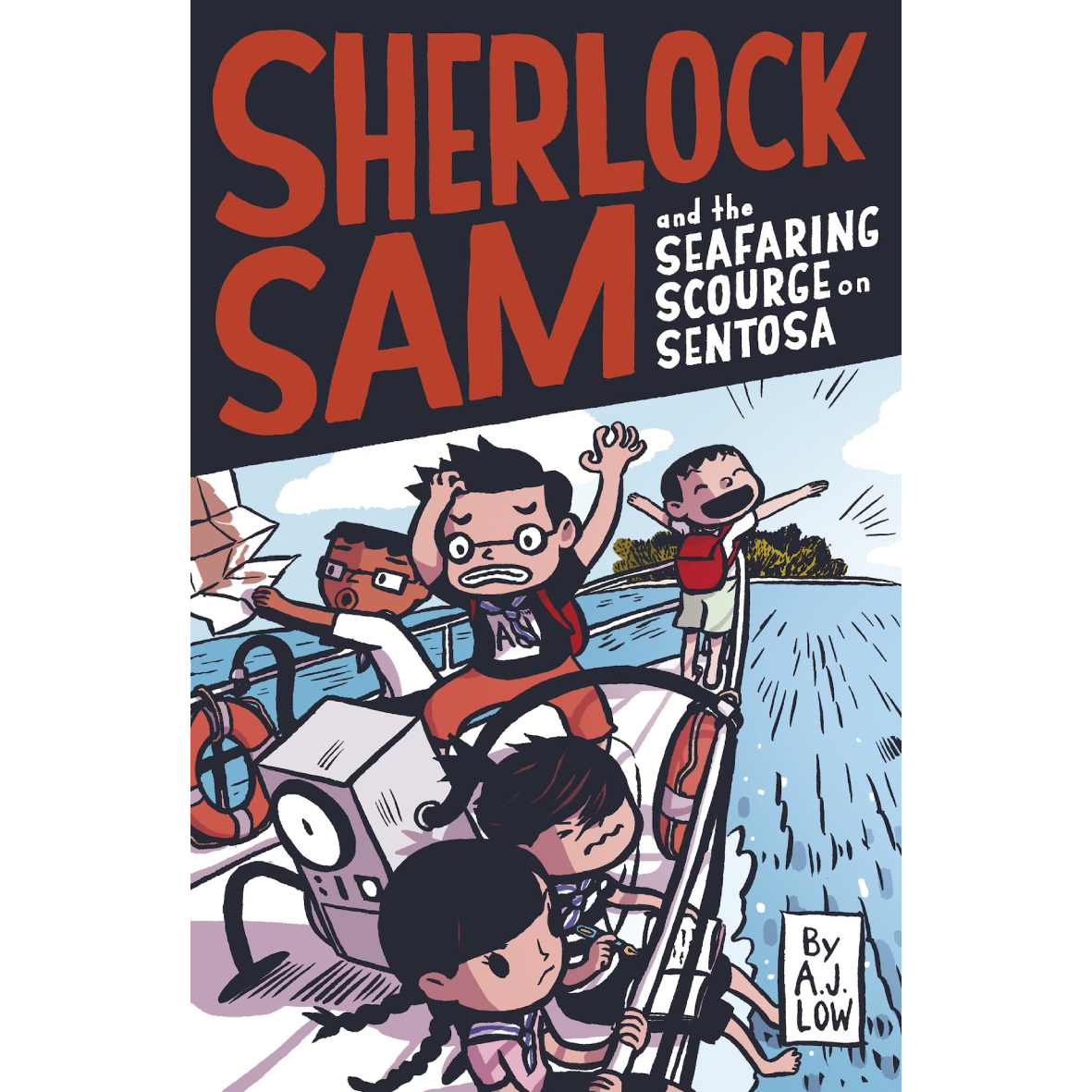 Sherlock Sam 15: Sherlock Sam and the Seafaring Scourge on Sentosa ...