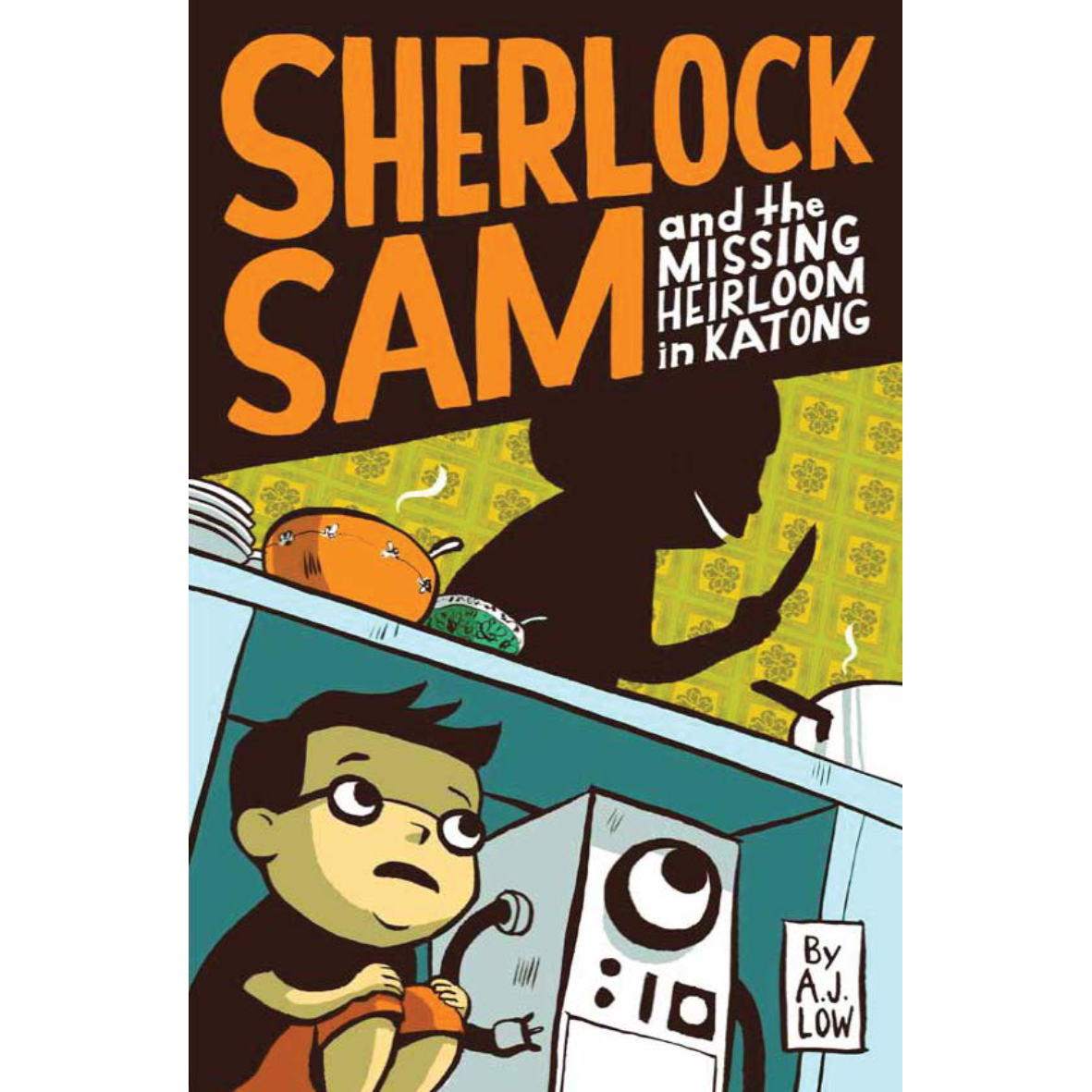 Sherlock Sam 1: Sherlock Sam and the Missing Heirloom in Katong ...