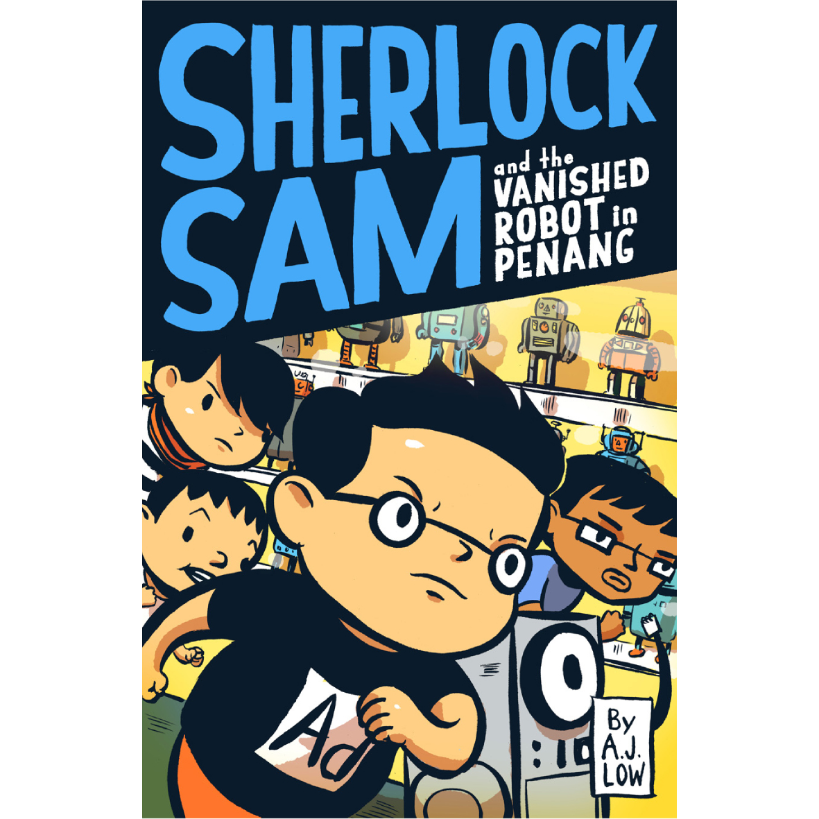 Sherlock Sam 5: Sherlock Sam and the Vanished Robot in Penang ...